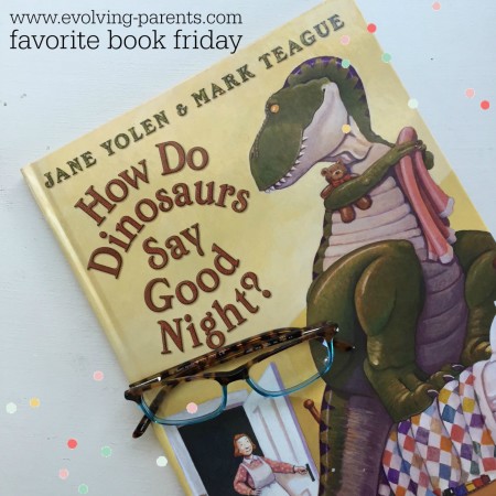 How Do Dinosaurs Say Goodnight? - Emily McMason